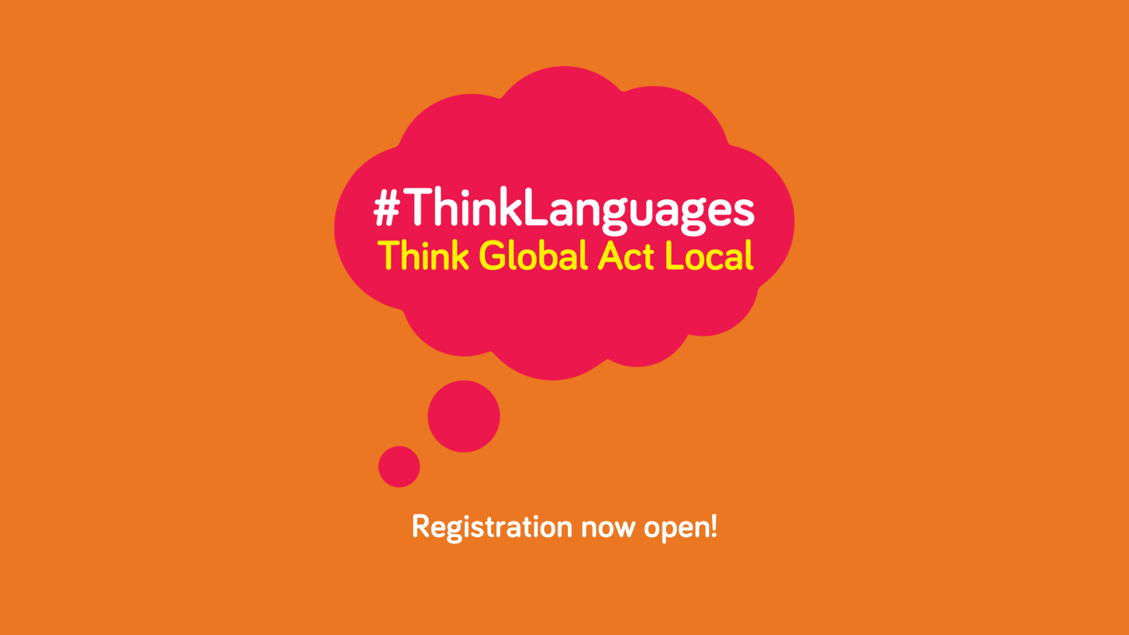 Register for #ThinkLanguages 2023 - Languages Connect